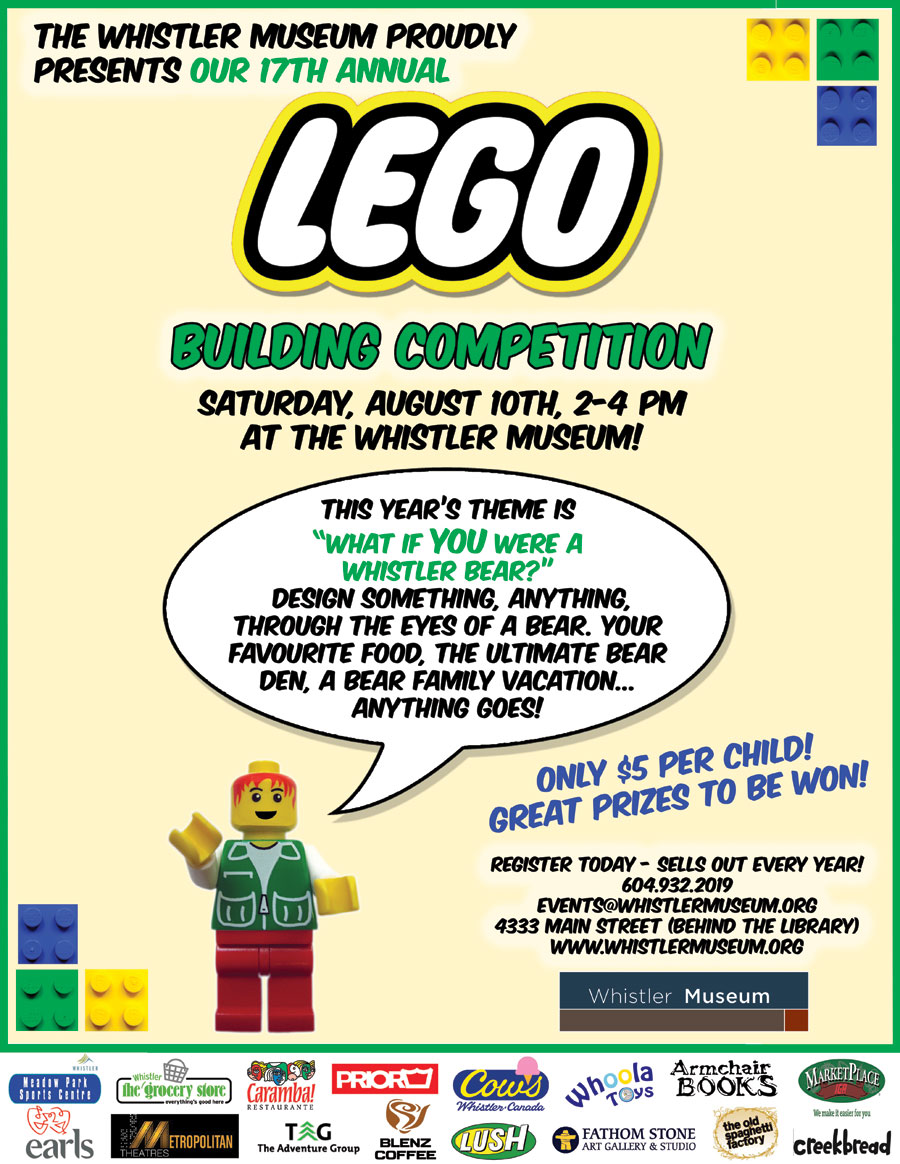 17th Annual LEGO Competition: August 10th – Whistler Museum and ...
